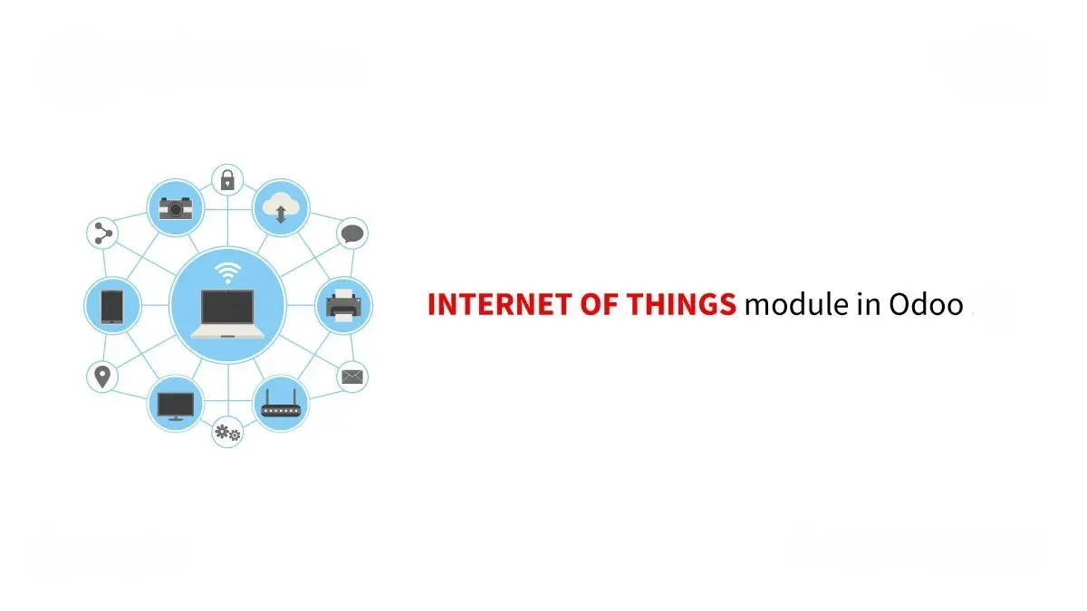 IoT Integration in Odoo: Smart ERP Solutions for Businesses